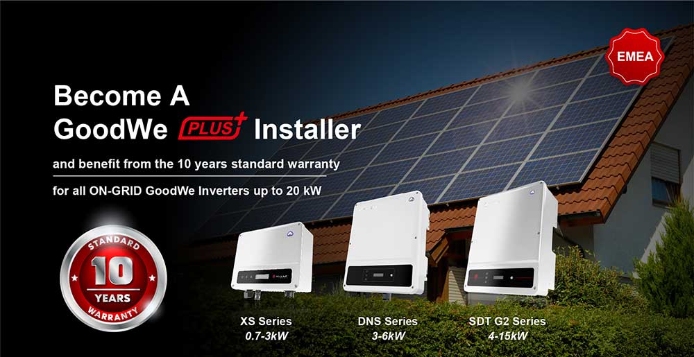 GoodWe launches GoodWe PLUS+ Installer Program in EMEA including 10 years warranty extension